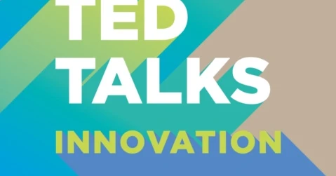 Great TED Talks: Innovation : An Unofficial Guide with Words of Wisdom ...