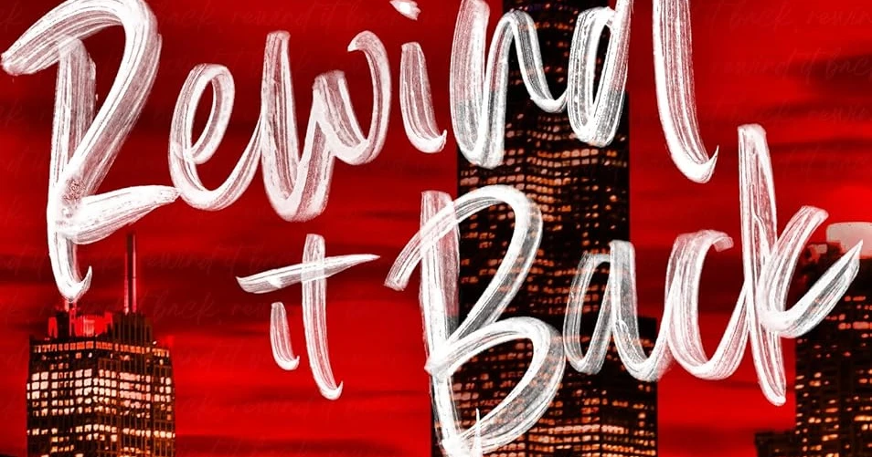 Rewind It Back : #5 Windy City Series