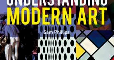 Understanding Modern Art New Edition