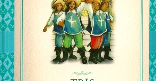 Trīs musketieri. Klasikas kolekcija