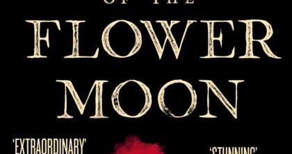 Killers of the Flower Moon : Oil, Money, Murder and the Birth of the FBI