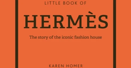 Little Book of Hermes : The story of the iconic fashion house