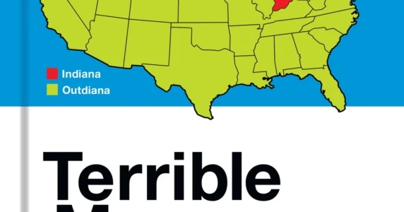 Terrible Maps : Hilarious Maps for a Ridiculous World