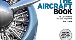 The Aircraft Book : The Definitive Visual History