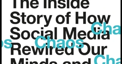 The Chaos Machine : The Inside Story of How Social Media Rewired Our ...