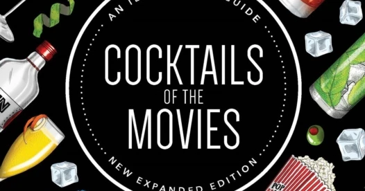 Cocktails of the Movies : An Illustrated Guide to Cinematic Mixology ...